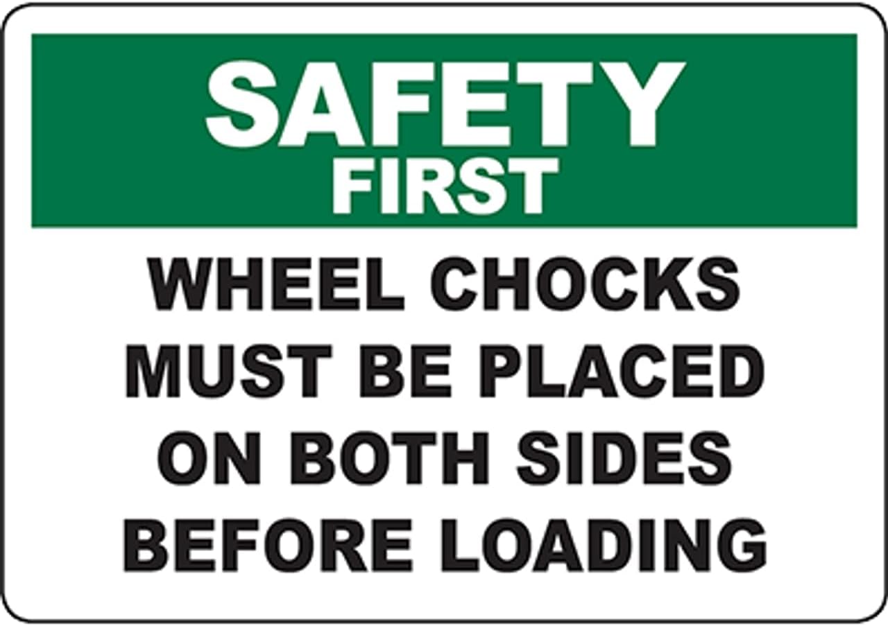Amazon.com : SAFETY FIRST Wheel Chocks Placed Before Loading Sign ...
