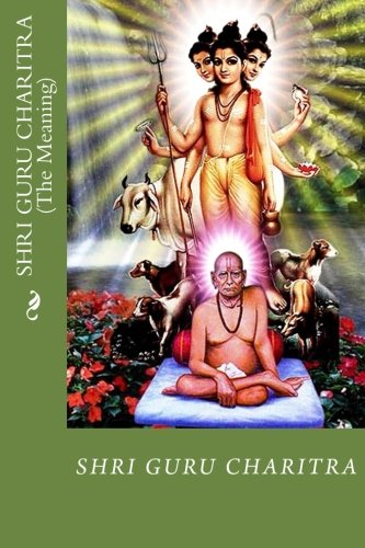 Buy Shri Guru Charitra the Meaning Book Online at Low Prices in India ...