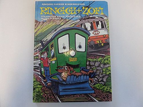 Ringgi + Zofi - Spannende Bahn-Abenteuer in der Schweiz : Amazon.de: Bücher