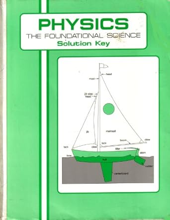 Physics the Foundational Science Solution Key | Amazon.com.br