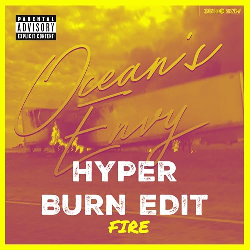 Play Fire (Hyper Burn Edit) by Ocean's Envy on Amazon Music Unlimited