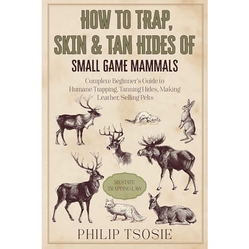 Amazon.com: How to Trap, Skin & Tan Hides of Small Game Mammals ...