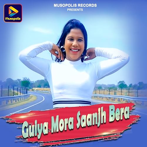 Play Guiya Mora Saanjh Bera by Monika Mundu on Amazon Music