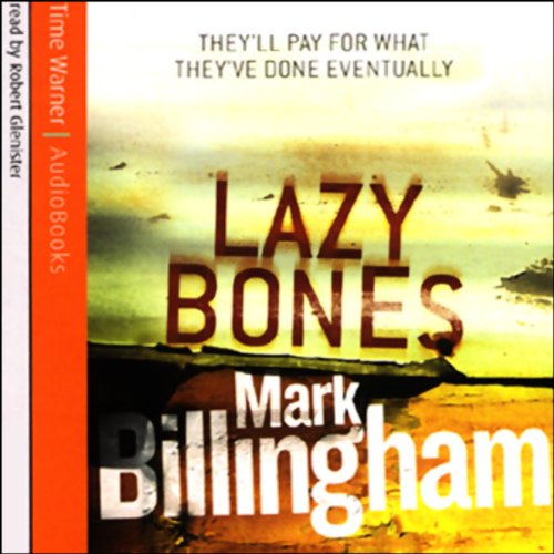 Amazon.com: Lazybones: Tom Thorne, Book 3 (Audible Audio Edition): Robert Glenister, Mark ...