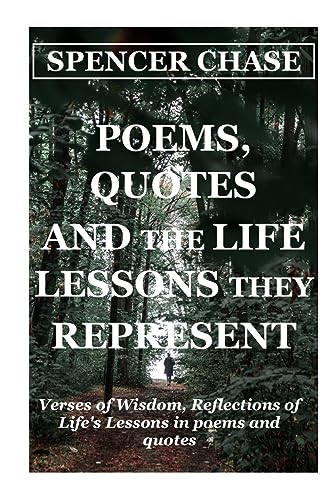 Poems, Quotes, and the Life Lessons They Represent: Verses of Wisdom ...