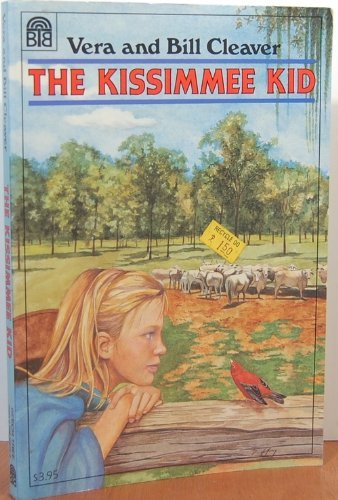 The Kissimmee Kid: Cleaver, Vera, Cleaver, Bill: 9780688109752: Amazon ...