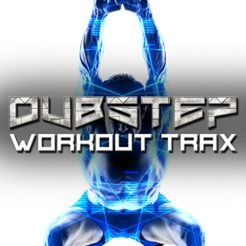 Play Dubstep Workout Trax by VARIOUS ARTISTS on Amazon Music