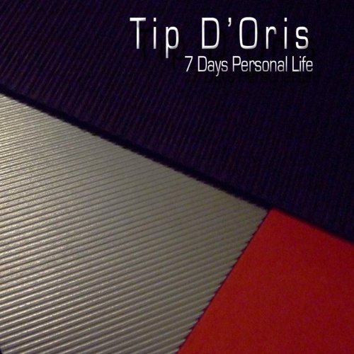 Play 7 Days Personal Life by Tip D'oris on Amazon Music