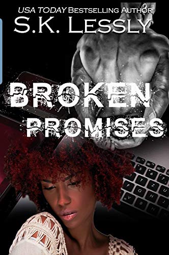 Broken Promises - Kindle edition by Lessly, S.K., Walker, K. Alex ...