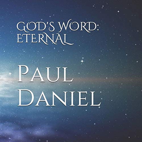 Amazon.com: God's Word: Eternal (Audible Audio Edition): Paul Daniel ...