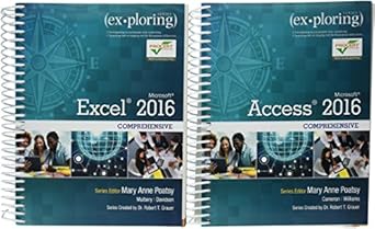 Exploring Microsoft Office Excel 2016 Comprehensive; Exploring ...
