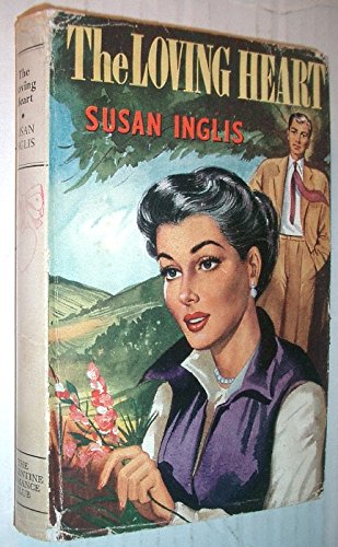 The loving heart: Inglis, Susan: Amazon.com: Books