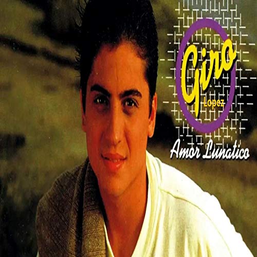 Play Amor Lunatico by Giro Lopez on Amazon Music