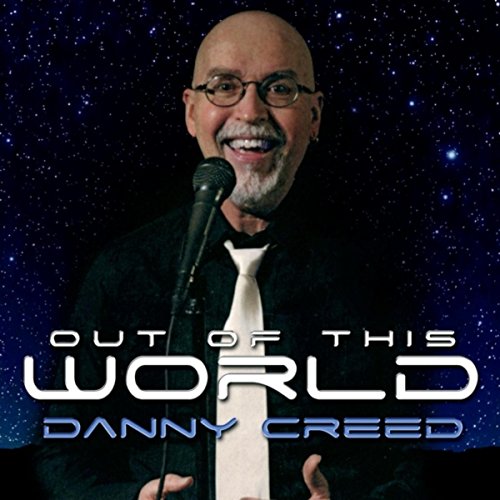 Amazon.com: Out of This World : Danny Creed: Digital Music