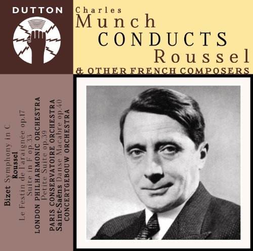 Charles Munch, Roussel, Bizet, Saint-Saens, Charles Munch, London ...