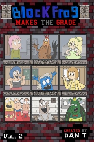 Block Frog Volume 2 - Makes The Grade: Trissel, Dan: 9781981831661 ...