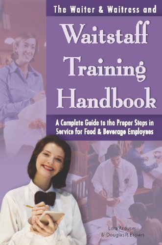 The Waiter & Waitress and Waitstaff Training Handbook: A Complete Guide ...