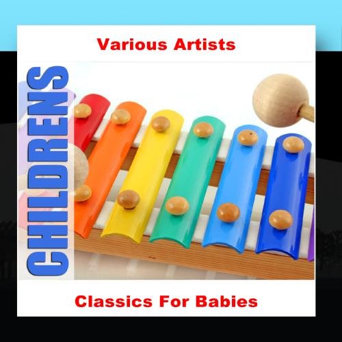 Amazon.com: Classics For Babies: CDs & Vinyl