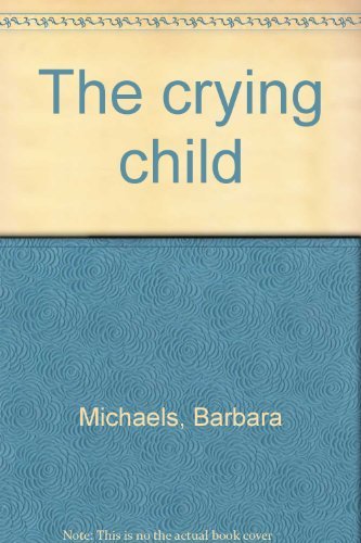 The Crying Child : Barbara Michaels: Amazon.in: Books