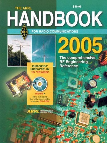 The Arrl Handbook for Radio Communications 2005: 82nd Edition: Reed ...