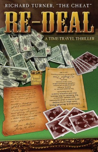 Re-Deal: A Time-Travel Thriller - Kindle edition by Turner, Richard ...