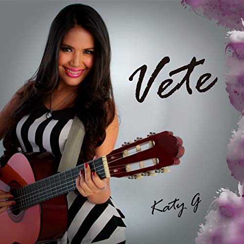 Vete by Katy G on Amazon Music - Amazon.com
