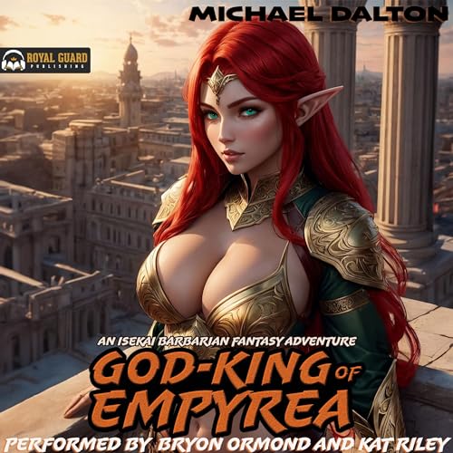 Amazon.com: God-King of Empyrea: An Isekai Barbarian Fantasy Adventure (Audible Audio Edition ...