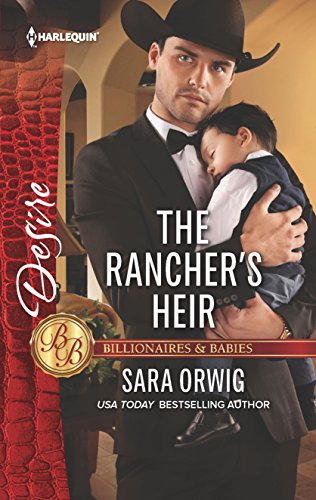 The Rancher's Heir: A Sexy Western Contemporary Romance (Billionaires and Babies Book 98) eBook ...