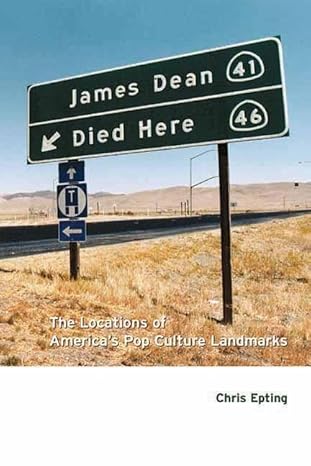 Amazon | James Dean Died Here: The Locations of America's Pop Culture Landmarks | Epting, Chris ...