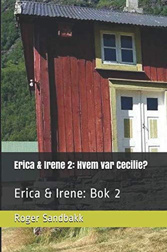 Hvem var Cecilie?: Erica & Irene: Bok 2 : Sandbakk, Roger: Amazon.de ...
