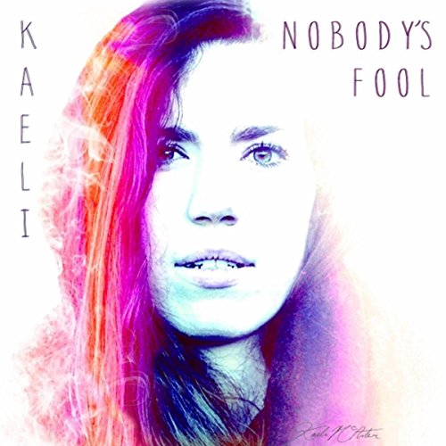 Play Nobody's Fool by Kaeli McArter on Amazon Music