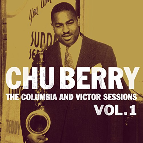 Amazon MusicでChu BerryのThe Columbia And Victor Sessions, Vol. 1を再生する