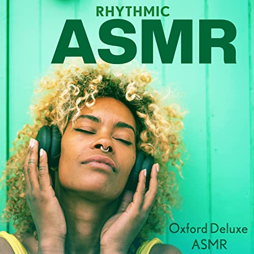 Amazon.com: Rhythmic ASMR : Oxford Deluxe ASMR: Digital Music