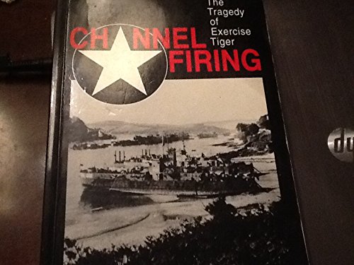 Channel Firing: Nigel Lewis: 9780907906124: Amazon.com: Books