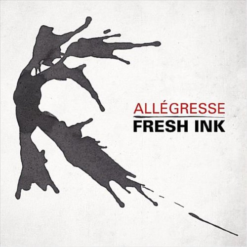 Amazon.co.jp: Fresh Ink : Allégresse: デジタルミュージック
