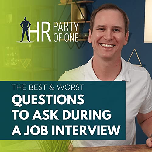 The Best And Worst Questions To Ask During A Job Interview HR Party the-best-and-worst-questions-to-ask-during-a-job-interview-hr-party