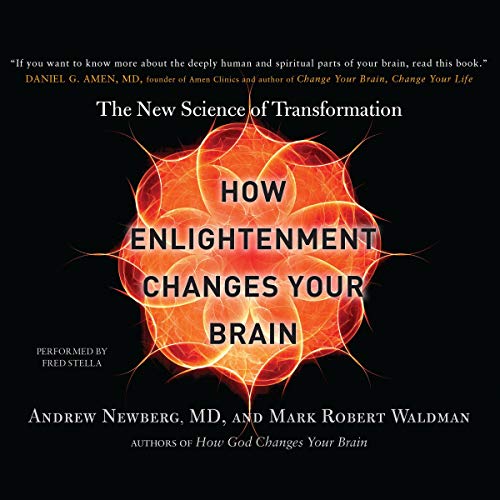 Amazon.com: How Enlightenment Changes Your Brain: The New Science of ...