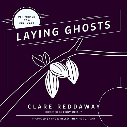 Laying Ghosts (Audio Download): Clare Reddaway, full cast, Blackstone ...