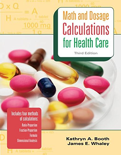 Math and Dosage Calculations for Health Care: 9780073374178: Medicine ...