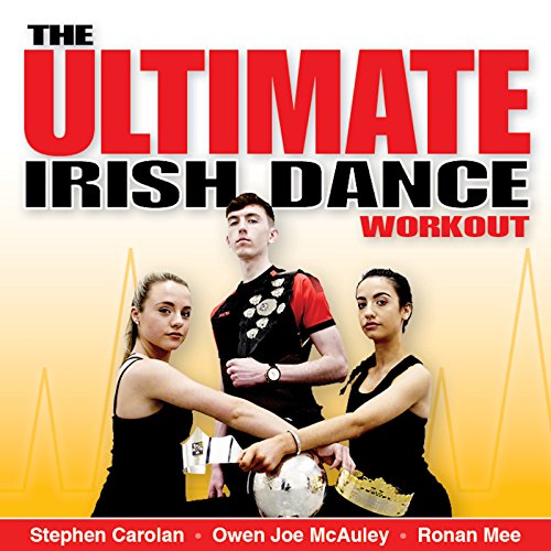 Amazon.com: The Ultimate Irish Dance Workout : Stephen Carolan: Digital ...
