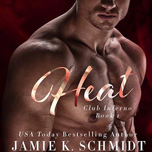 Amazon.com: Heat: Club Inferno, Book 1 (Audible Audio Edition): Jamie K ...