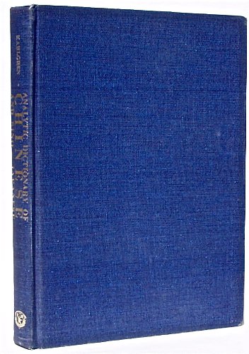Analytic Dictionary of Chinese and Sino-Japanese: Karlgren, Bernhard ...