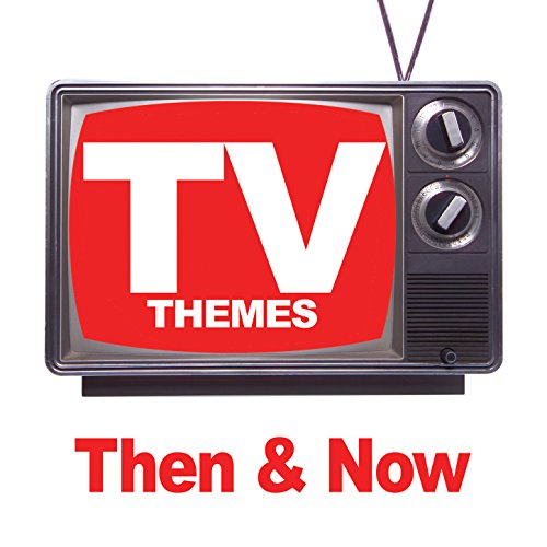 Play TV Themes - Then & Now by The TV Theme Players on Amazon Music