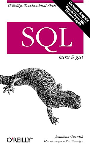 SQL- kurz & gut : Gennick, Jonathan, Schulten, Lars: Amazon.de: Bücher