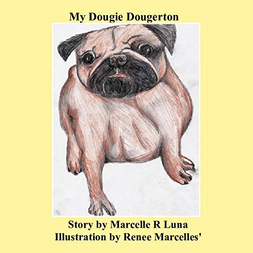 Amazon.com: My Dougie Dougerton: 9781605007274: Marcelle R Bisson: Books