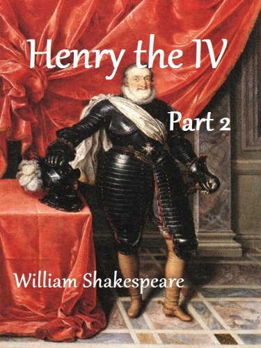 Henry IV, Part 2 - Kindle edition by Shakespeare, William. Literature ...