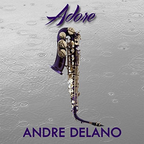 Play Adore by Andre Delano on Amazon Music