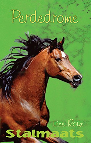 Stalmaats 1: Perdedrome (Afrikaans Edition) eBook : Roux, Lize: Amazon ...
