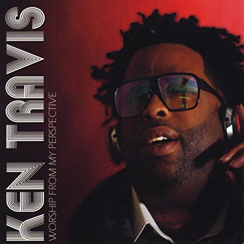 Play Worship from My Perspective by Ken Travis on Amazon Music