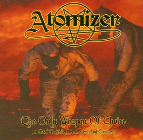 Atomizer - The Only Weapon of Choice - Amazon.com Music